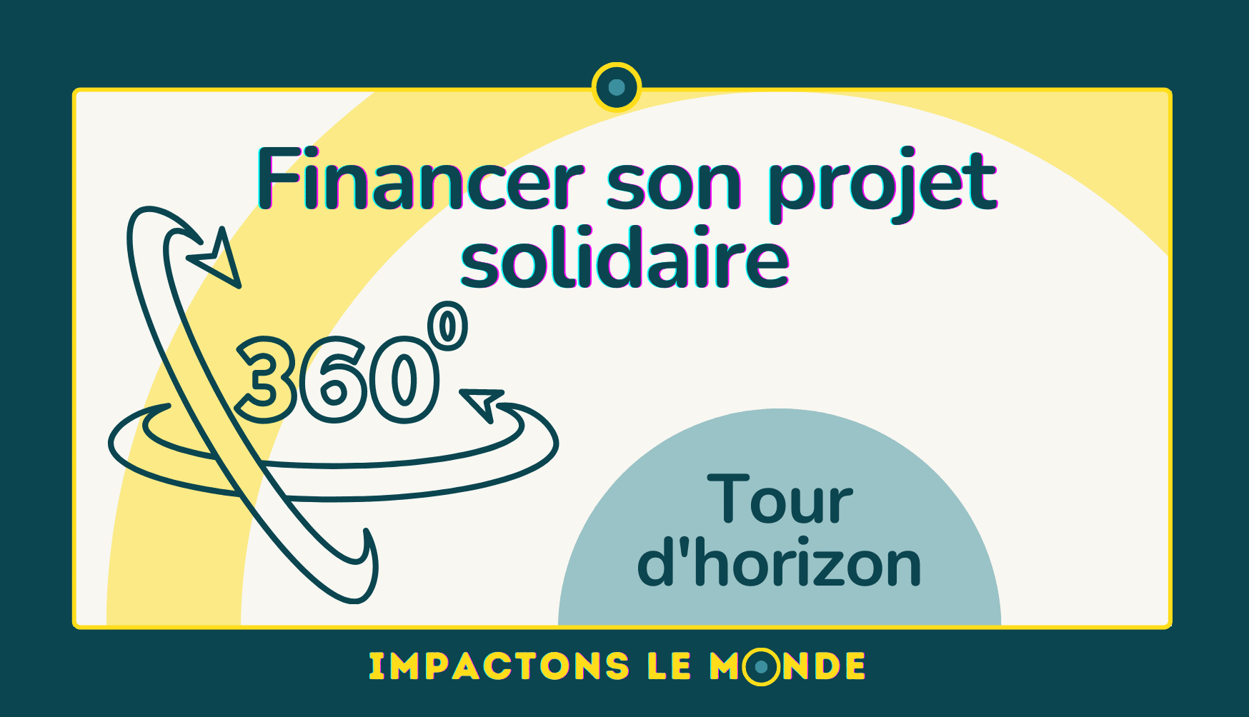 Comment financer son projet solidaire - tour d'horizon